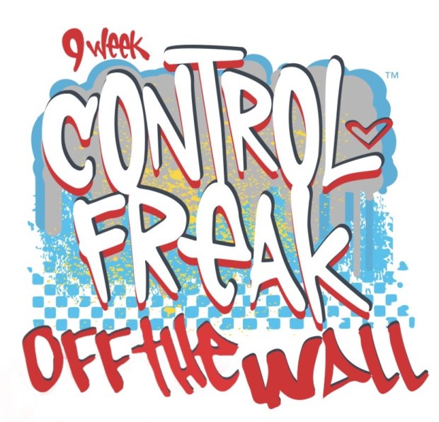 9 WEEK CONTROL FREAK OFF THE WALL – Maegan Blinka